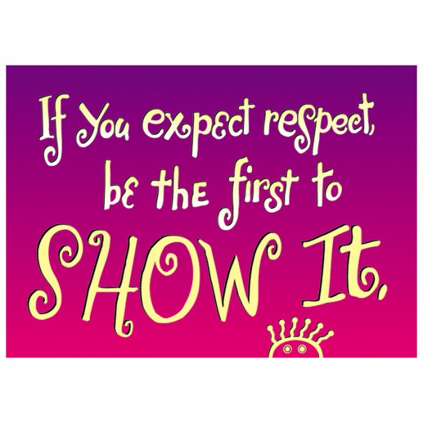 If you expect respect, be the first to Show It Chart - Teachers Bazaar ...